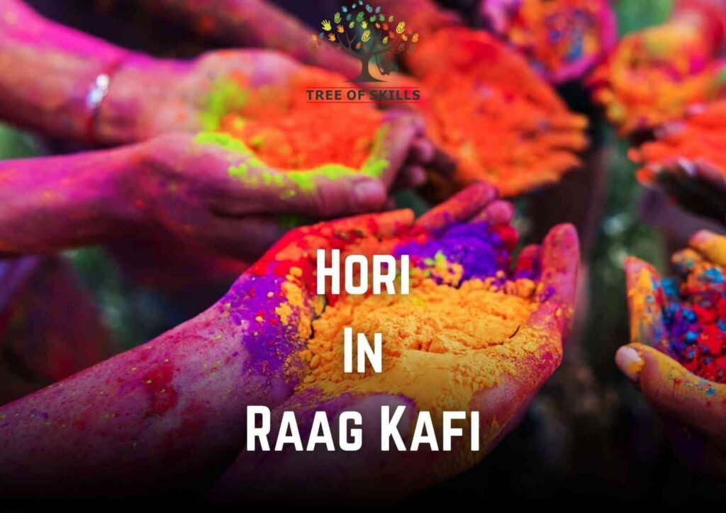 Hindustani Classical Raagas: Hori in Raag Kaafi - Online Hobby Courses ...